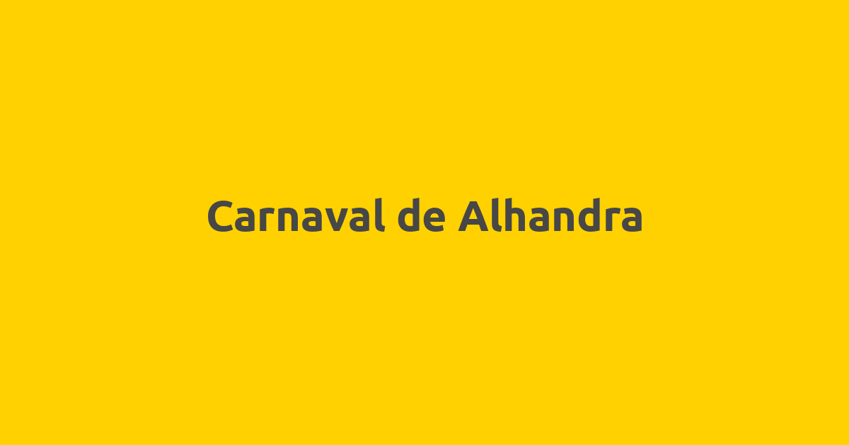 Carnaval De Alhandra | Vila Franca De Xira